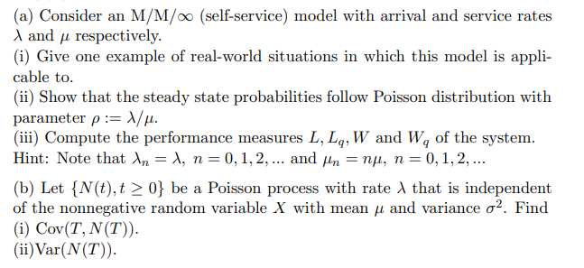 Solved (a) Consider an M/M/∞ (self-service) model with | Chegg.com