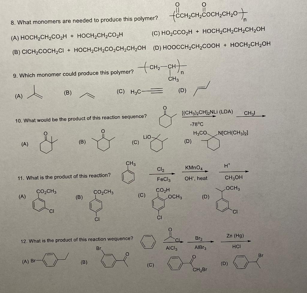 Solved f&c.co.Coch.CHOT 8. What monomers are needed to | Chegg.com