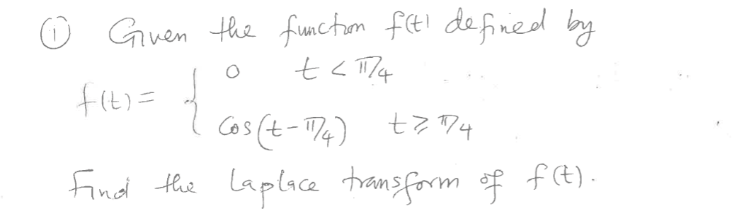Solved (1) Given the function f(t) defined by | Chegg.com