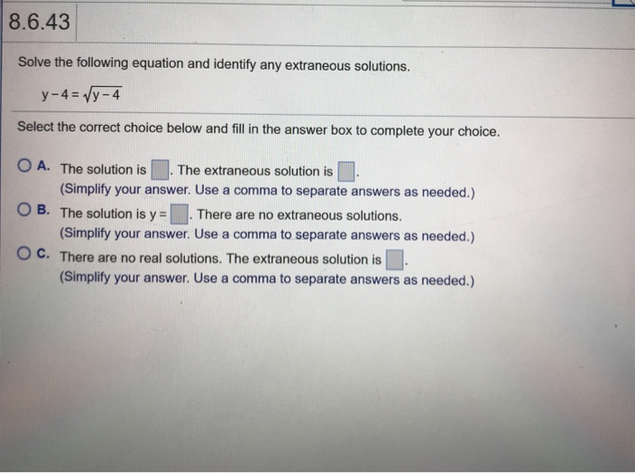 Solved 8.6.41 Solve the following equation and identify any | Chegg.com