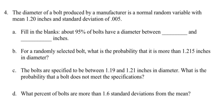 Solved The diameter of a bolt produced by a manufacturer is | Chegg.com