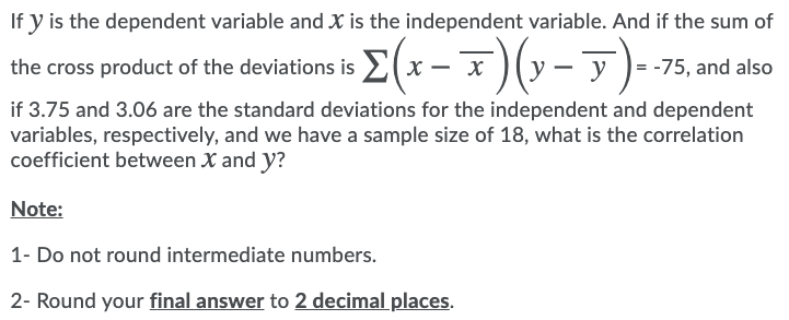 Solved If y is the dependent variable and X is the | Chegg.com