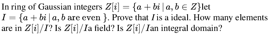 Solved In ring of Gaussian integers Z[i] = {a + bi|a, b E | Chegg.com