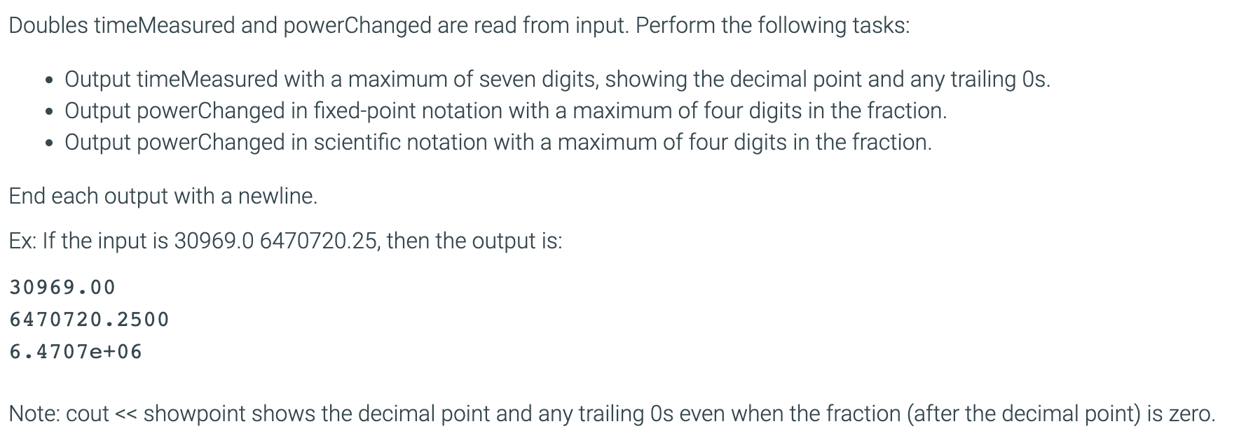 Solved int main() { double timeMeasured; double | Chegg.com
