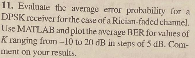 Solved 11. Evaluate the average error probability for a DPSK | Chegg.com