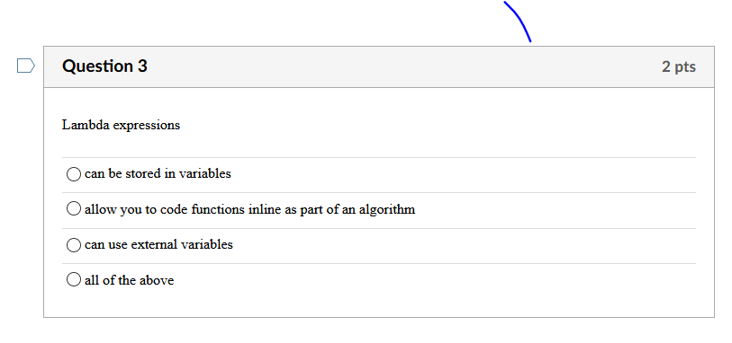 Solved Question 1 2 pts A lambda expression is typically | Chegg.com