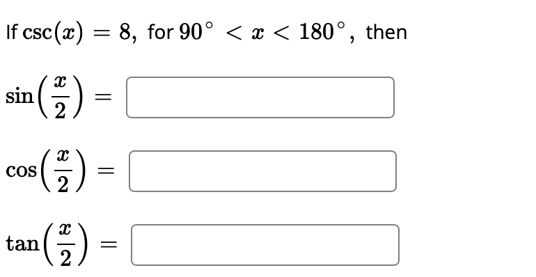 Solved If csc(x)=8, for 90∘ | Chegg.com