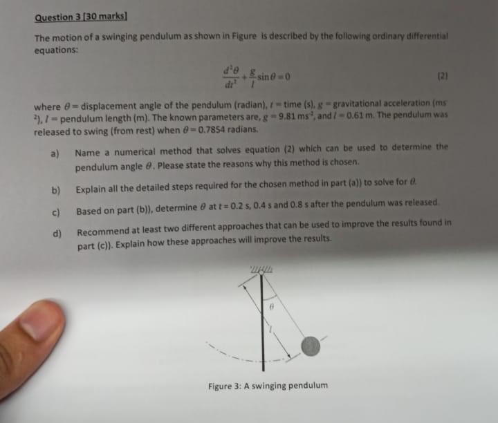 The motion of a swinging pendulum as shown in Figure | Chegg.com