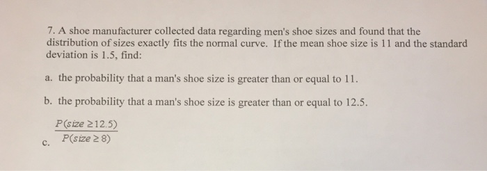 Solved A shoe manufacturer collected data regarding men's | Chegg.com