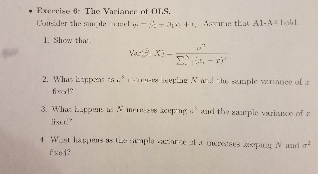 Solved . Exercise 6: The Variance of OLS. Consider the | Chegg.com