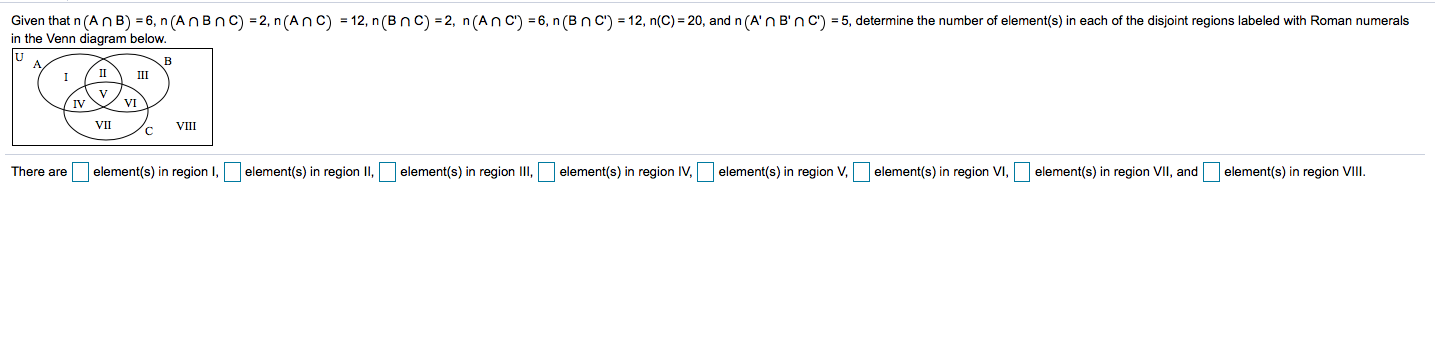 Solved Given that n(ANB) =6, n (AnBnC) = 2, n(ANC) = 12, n | Chegg.com