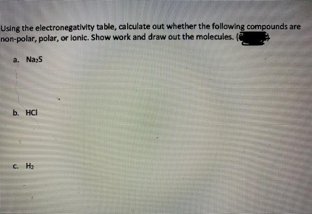 Solved Using the electronegativity table, calculate out | Chegg.com