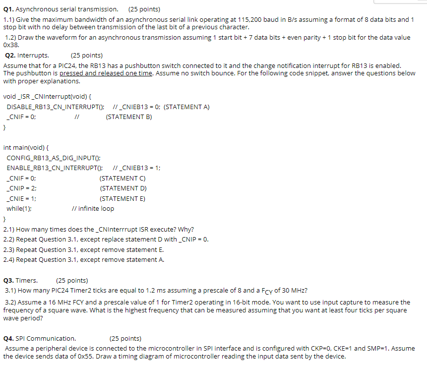 Solved Q1. Asynchronous serial transmission. (25 points) | Chegg.com