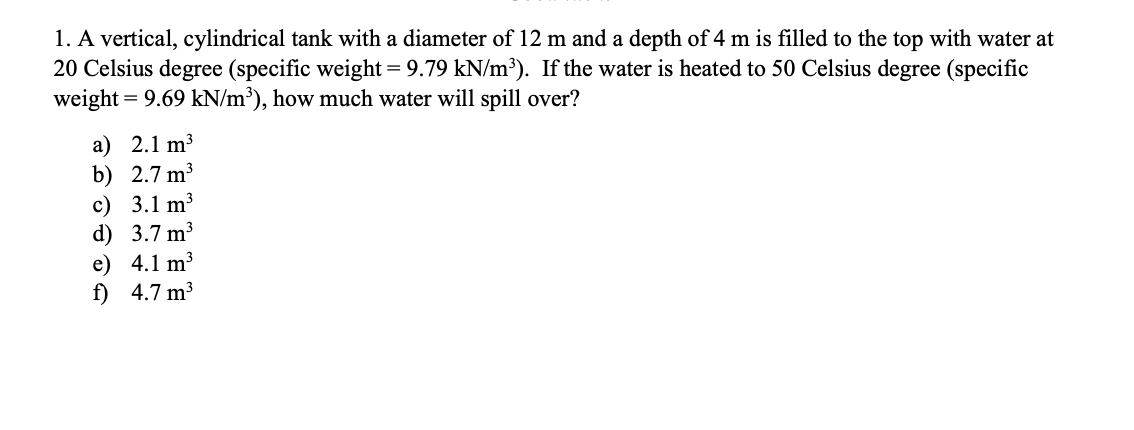 Solved 1. A vertical, cylindrical tank with a diameter of 12 | Chegg.com