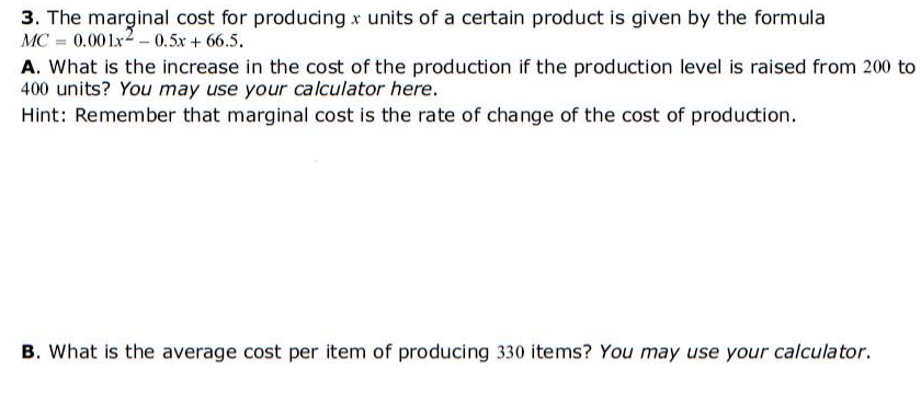 Solved 3. The marginal cost for producing x units of a | Chegg.com