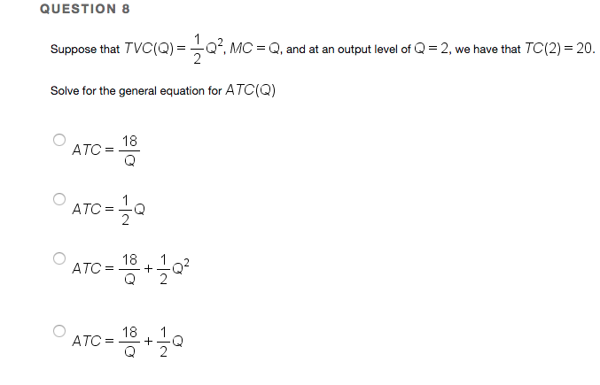 Solved QUESTION 8 Suppose that TVC(Q) MC Q, and at an output | Chegg.com