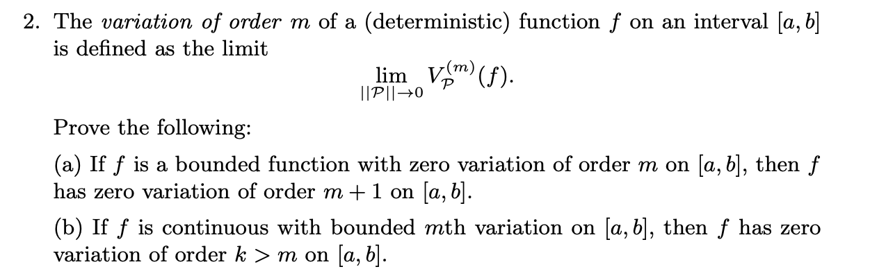 Solved The variation of order m of a (deterministic) | Chegg.com