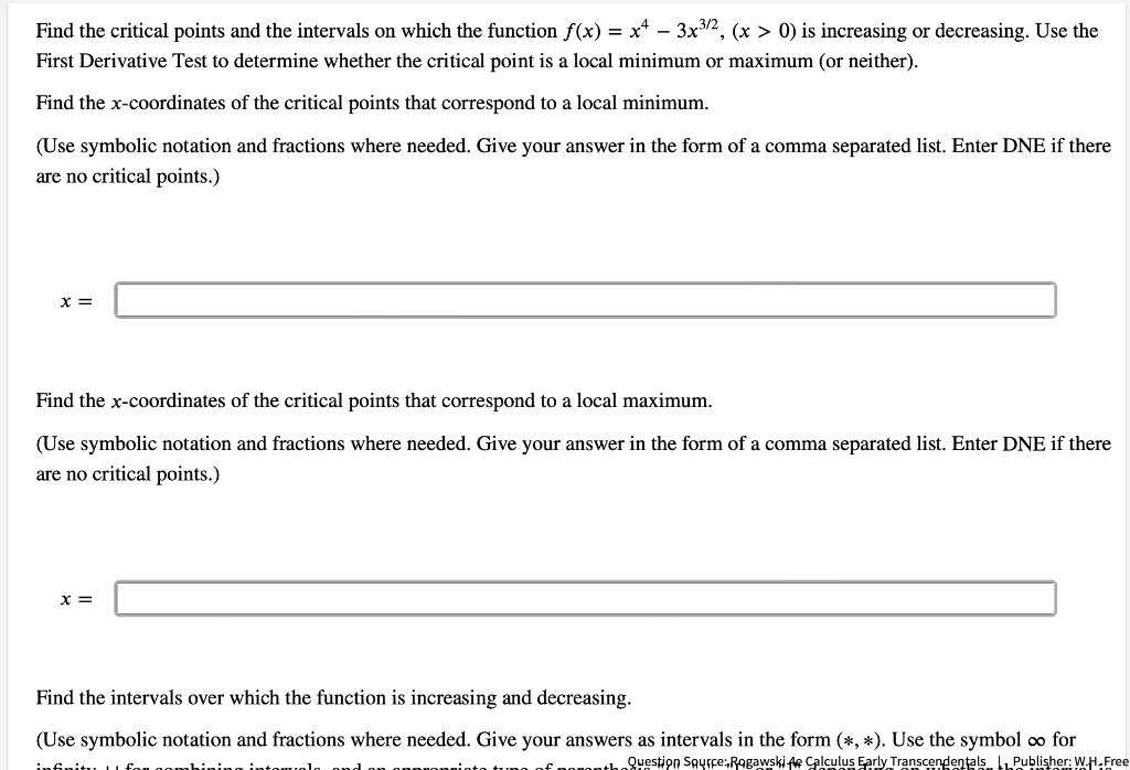 [Solved]: Find the critical points and the intervals on wh