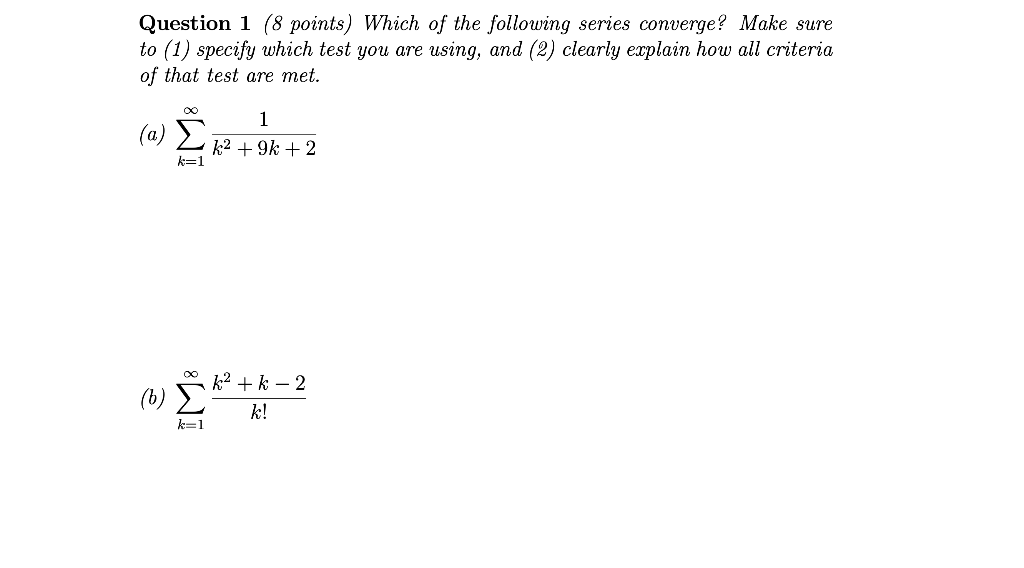 Solved Question 1 (8 points) Which of the following series | Chegg.com