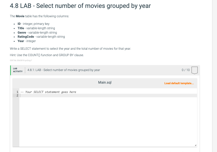 Solved 4.8 ﻿LAB - ﻿Select number of movies grouped by | Chegg.com