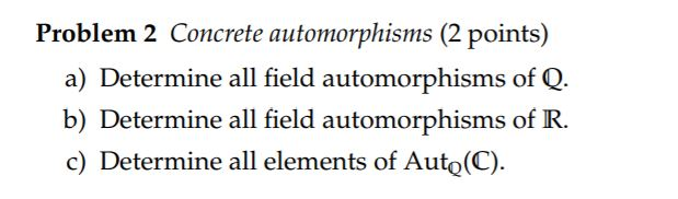 Solved Problem 2 Concrete automorphisms (2 points) a) | Chegg.com