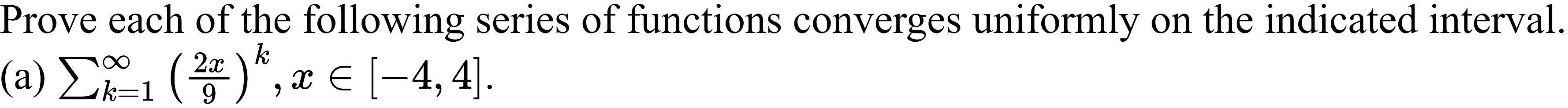 Solved Prove each of the following series of functions | Chegg.com