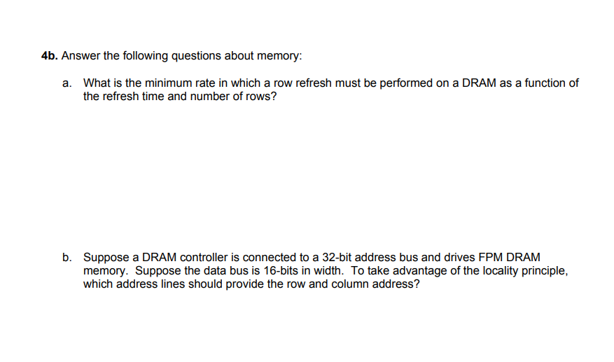Solved 4b. Answer the following questions about memory: a. | Chegg.com