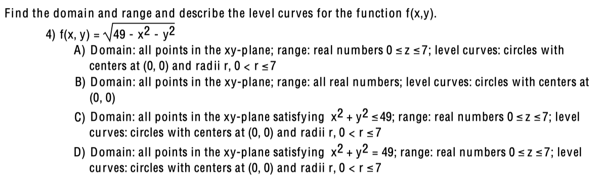 Solved Find the domain and range and describe the level | Chegg.com