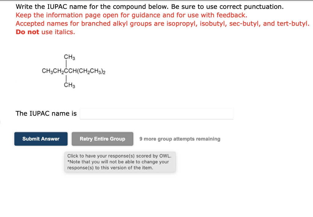 Solved Write the IUPAC name for the compound below. Be sure | Chegg.com