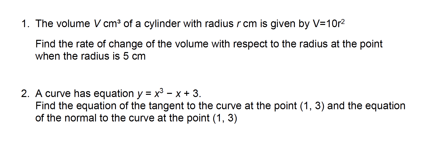 Solved 1. The volume V cm3 of a cylinder with radius r сm is | Chegg.com