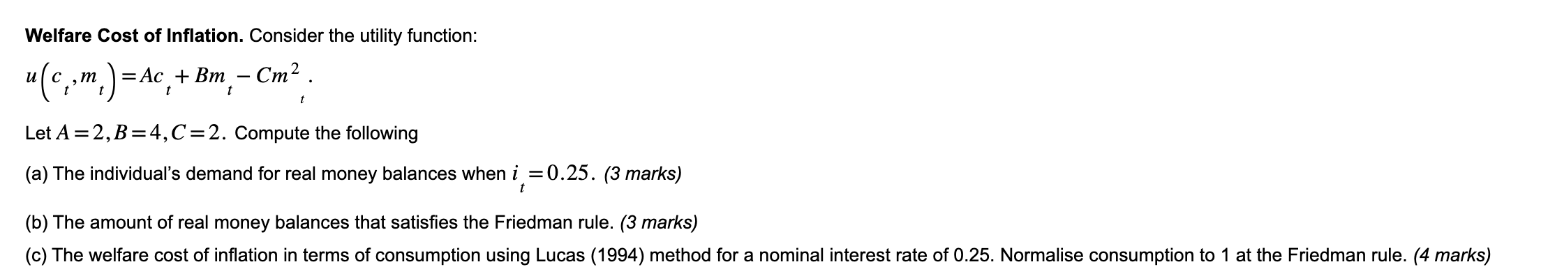 Solved Welfare Cost of Inflation. Consider the utility | Chegg.com