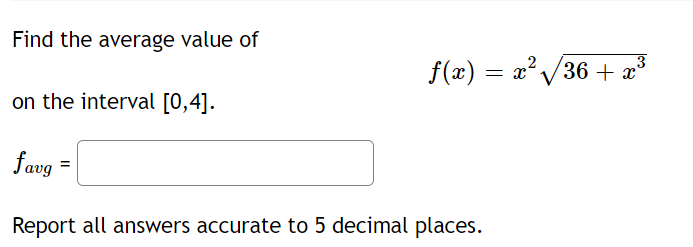 Solved Find the average value of f(x)=x236+x3 on the | Chegg.com