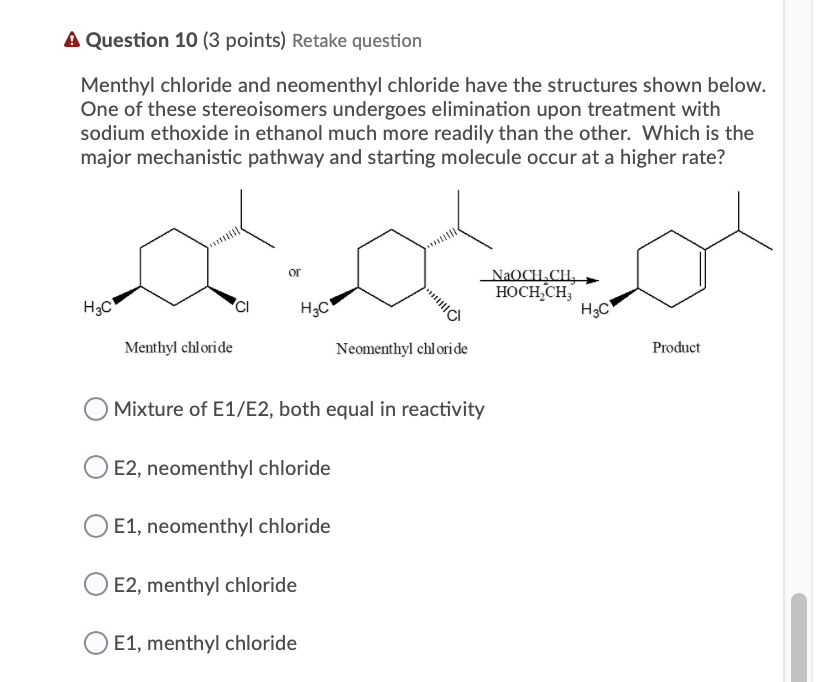 Solved A Question 10 (3 points) Retake question Menthyl | Chegg.com