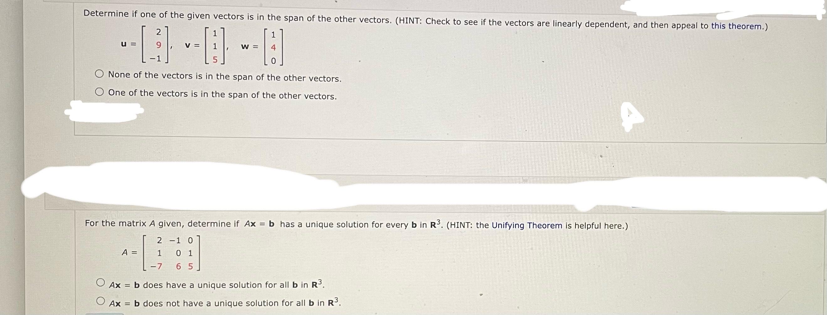 Solved Determine if one of the given vectors is in the span | Chegg.com