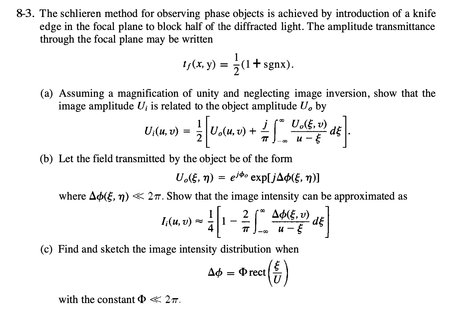 Solved The schlieren method for observing phase objects is | Chegg.com