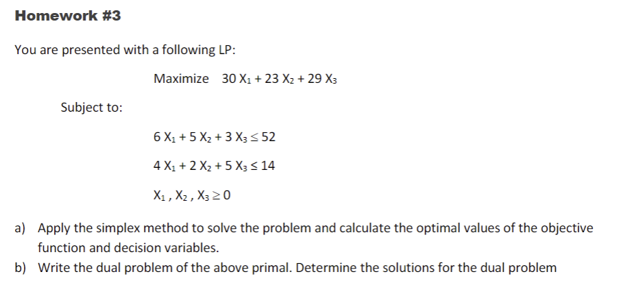 Solved Homework \#3 You are presented with a following LP: | Chegg.com