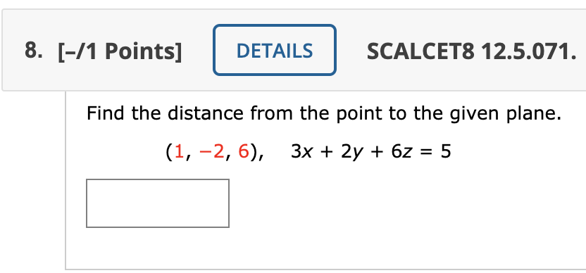 Solved 8. [-/1 Points] DETAILS SCALCET8 12.5.071. Find the | Chegg.com