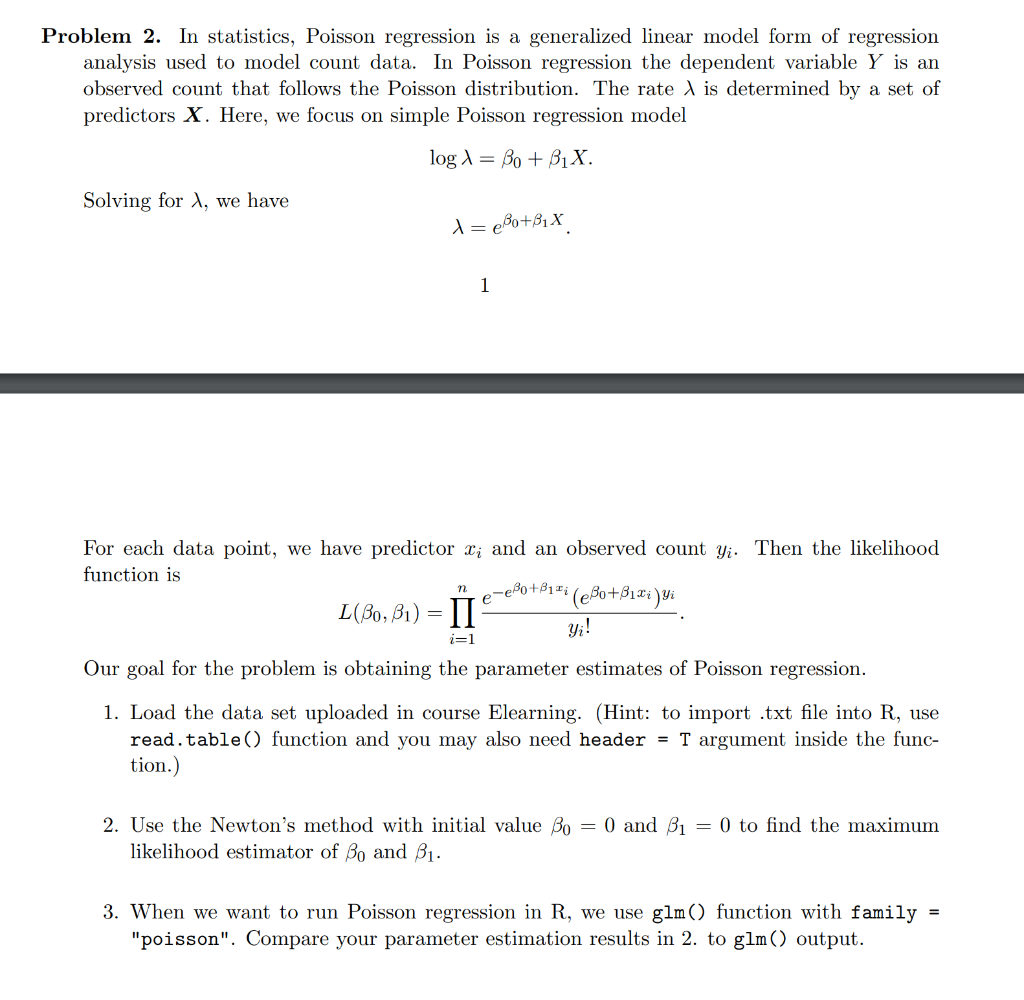 Problem 2. In statistics, Poisson regression is a | Chegg.com