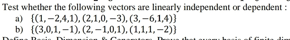 Solved Test whether the following vectors are linearly | Chegg.com