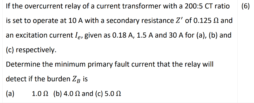 Solved If the overcurrent relay of a current transformer | Chegg.com