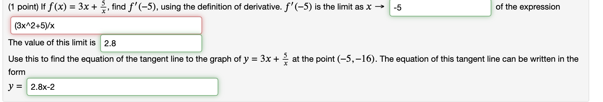 Solved (1 point) If f(x)=3x+x5, find f′(−5), using the | Chegg.com