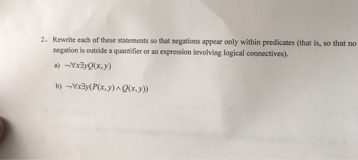 Solved 2. Rewrite each of these statements so that negations | Chegg.com
