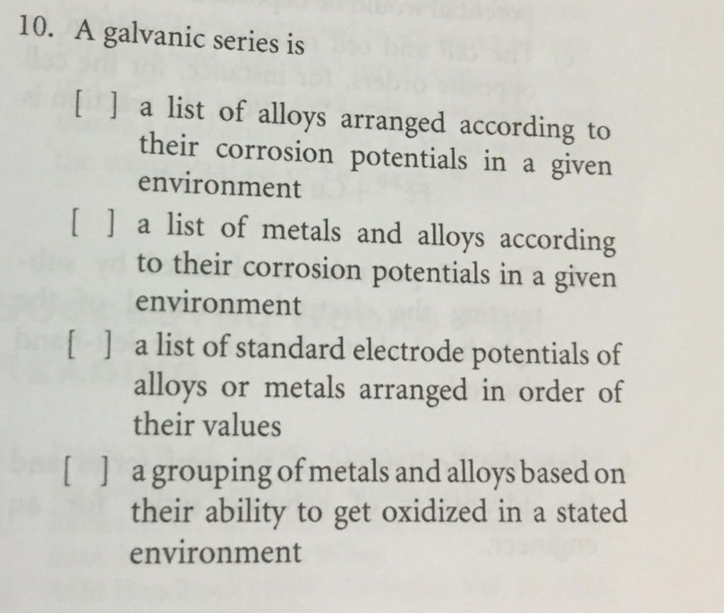 Solved 10. A galvanic series is I 1 a list of alloys | Chegg.com