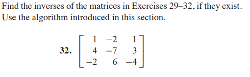 Solved Find the inverses of the matrices in Exercises 29-32, | Chegg.com