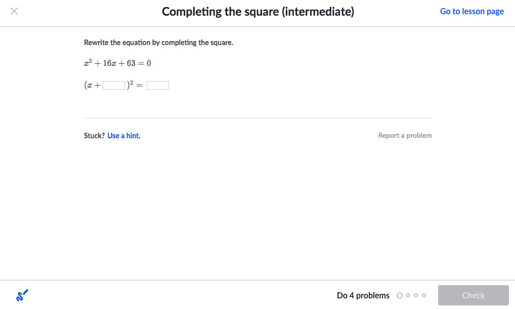 Solved Completing the square (intermediate) Go to lesson | Chegg.com