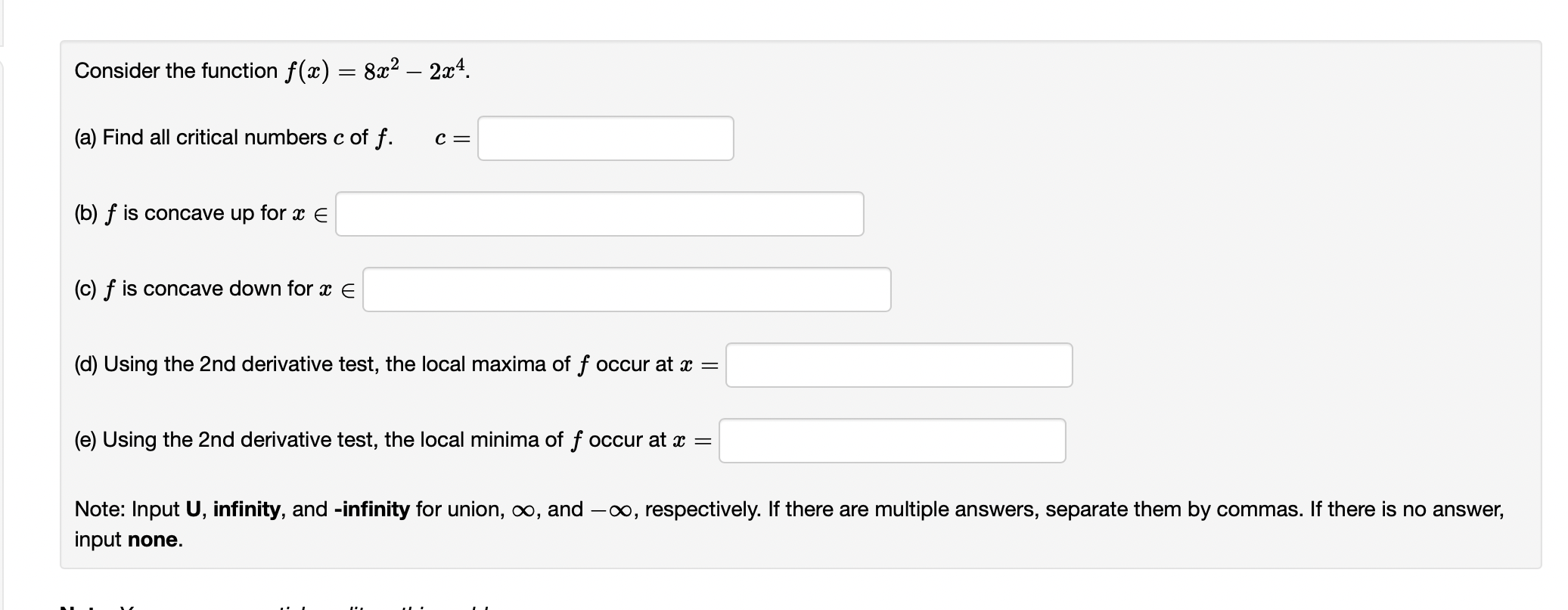 Solved Consider the function f(x)=8x2−2x4 (a) Find all | Chegg.com
