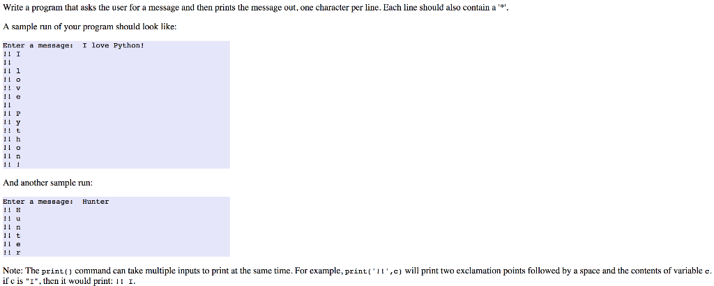 Solved Write A Program That Asks The User For A Message And