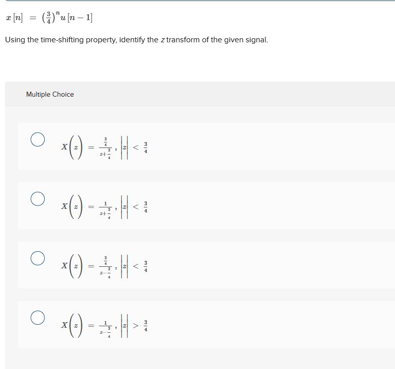 Solved x[n]=(43)nu[n−1] Using the time-shifting property, | Chegg.com