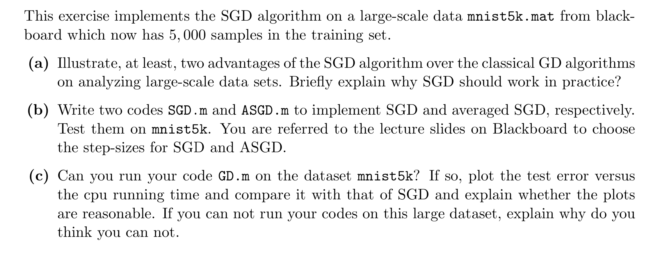 This exercise implements the SGD algorithm on a | Chegg.com