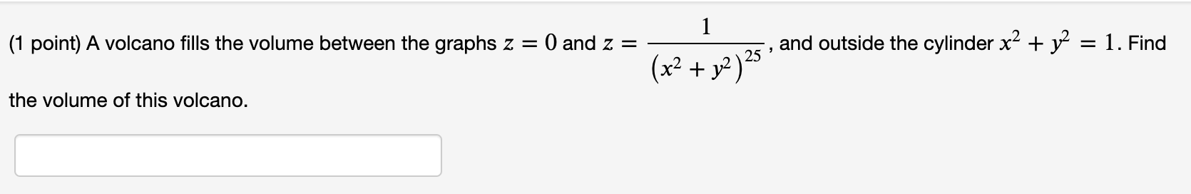 Solved (1 point) A volcano fills the volume between | Chegg.com